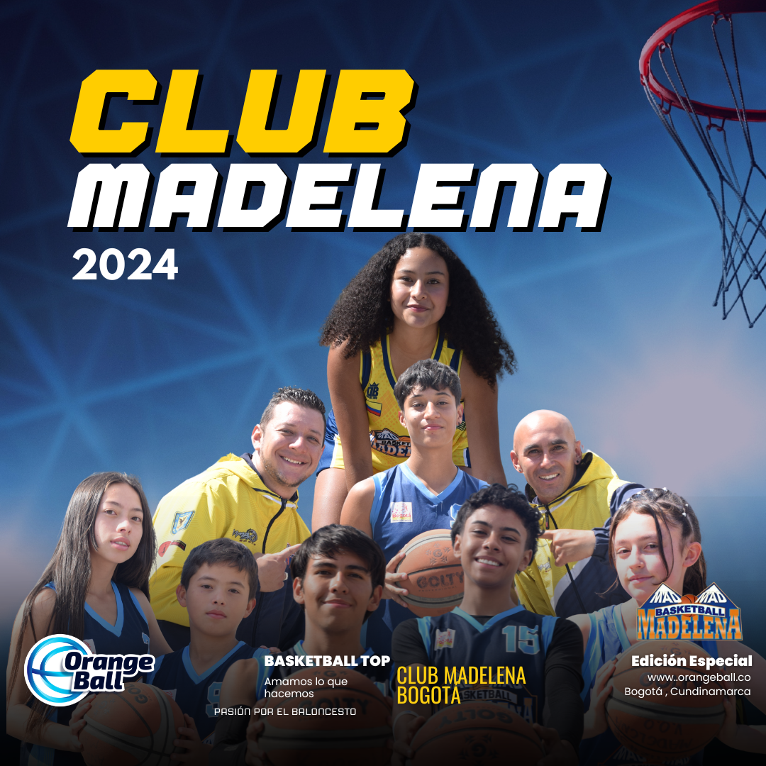 Conoce al Club Baloncesto Madelena de Bogotá - Orange Ball